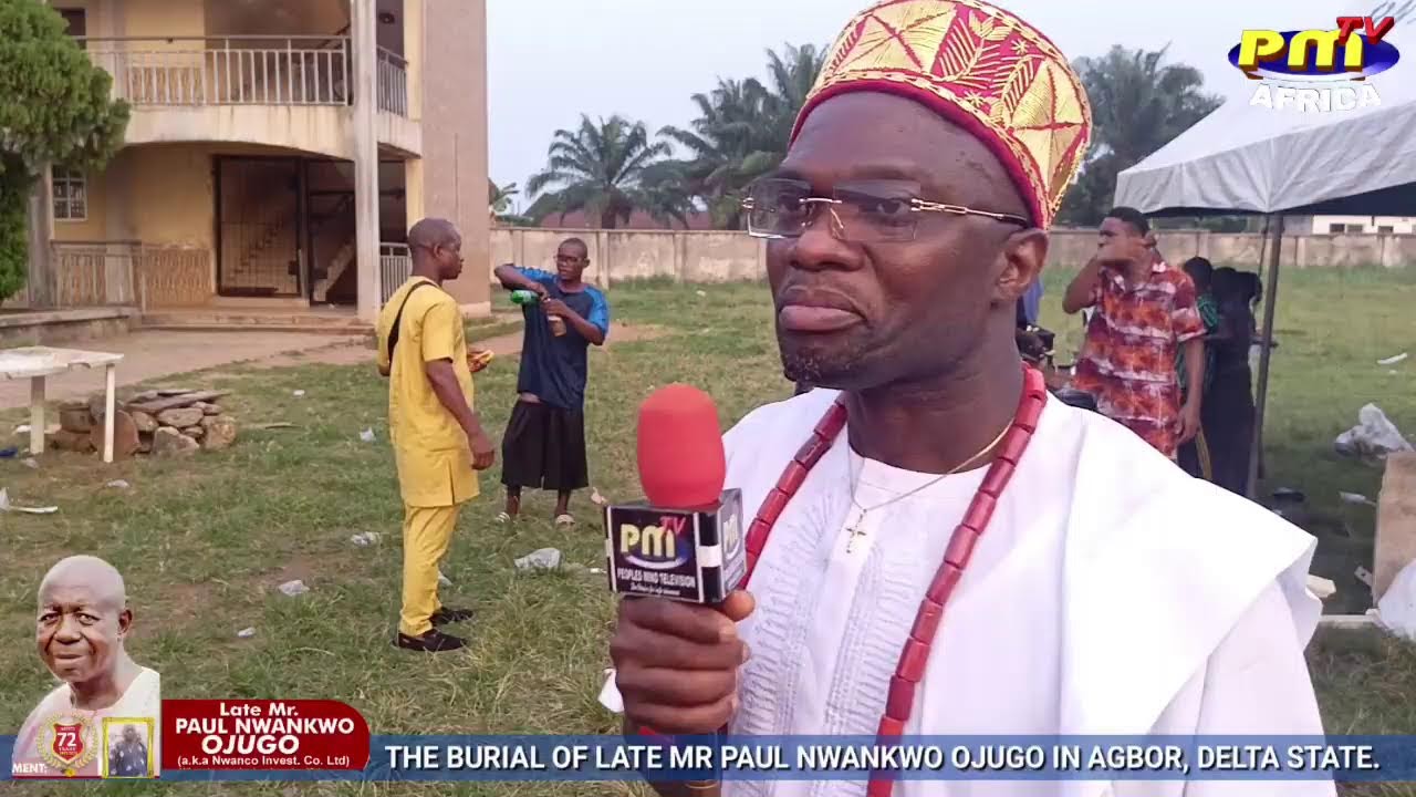 The Burial Ceremony of Late Mr. Paul Nwankwo Ojugo in Agbor, Delta ...