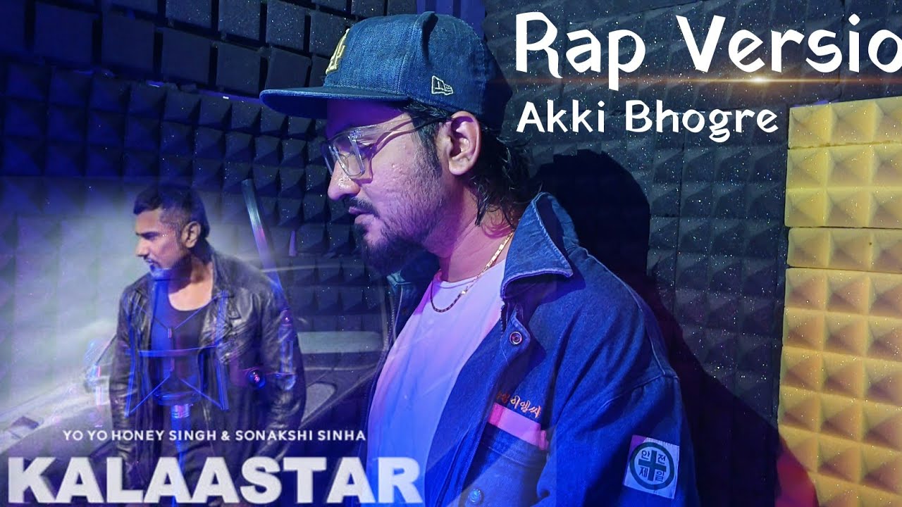 YO YO HONEY SINGH - DESI KALASTAR ( RAP VERSION ) FEAT - AKKI BHOGRE ...