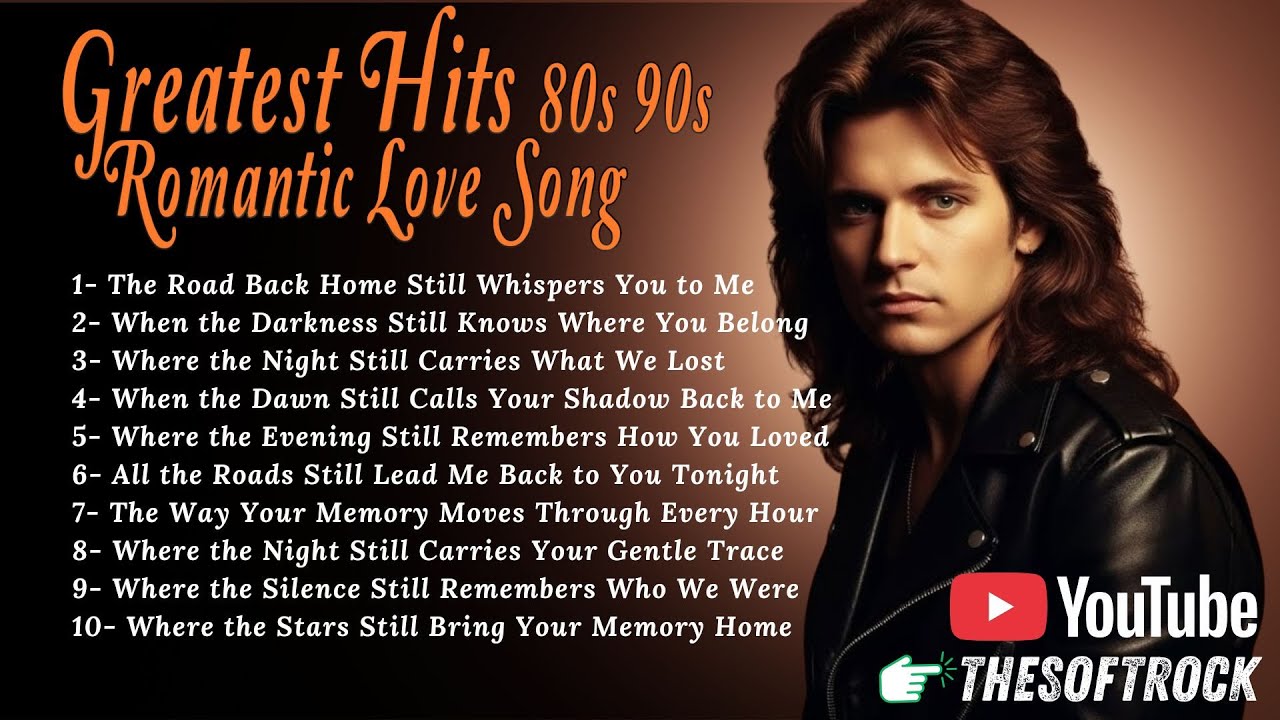 Greatest Hits Romantic Love Songs | 💖 Love Songs 80's 90's - Soft Rock ...
