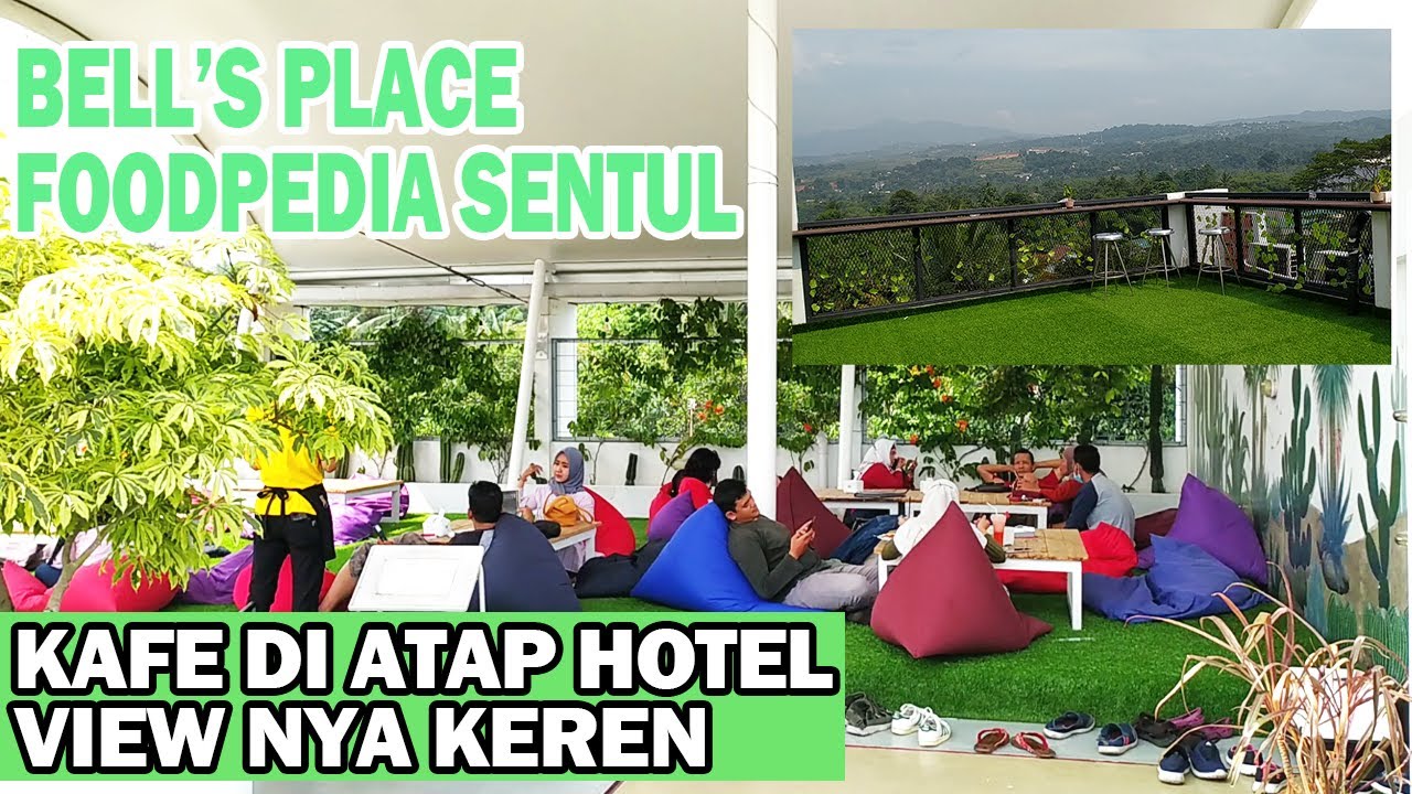 [REVIEW JUJUR] Resto & Cafe View Puncak ini Ada di Atap Hotel || Bell's ...