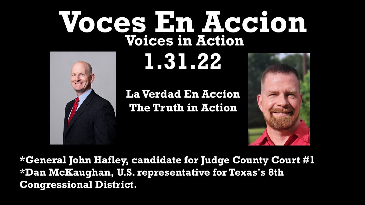 1.31.22 - General John Hafley and Dan Mckaughan - Voces en Accion - YouTube