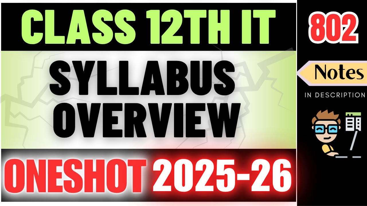 Class 12 IT Syllabus | Information Technology (Code 802) | BOARDS 2025 ...