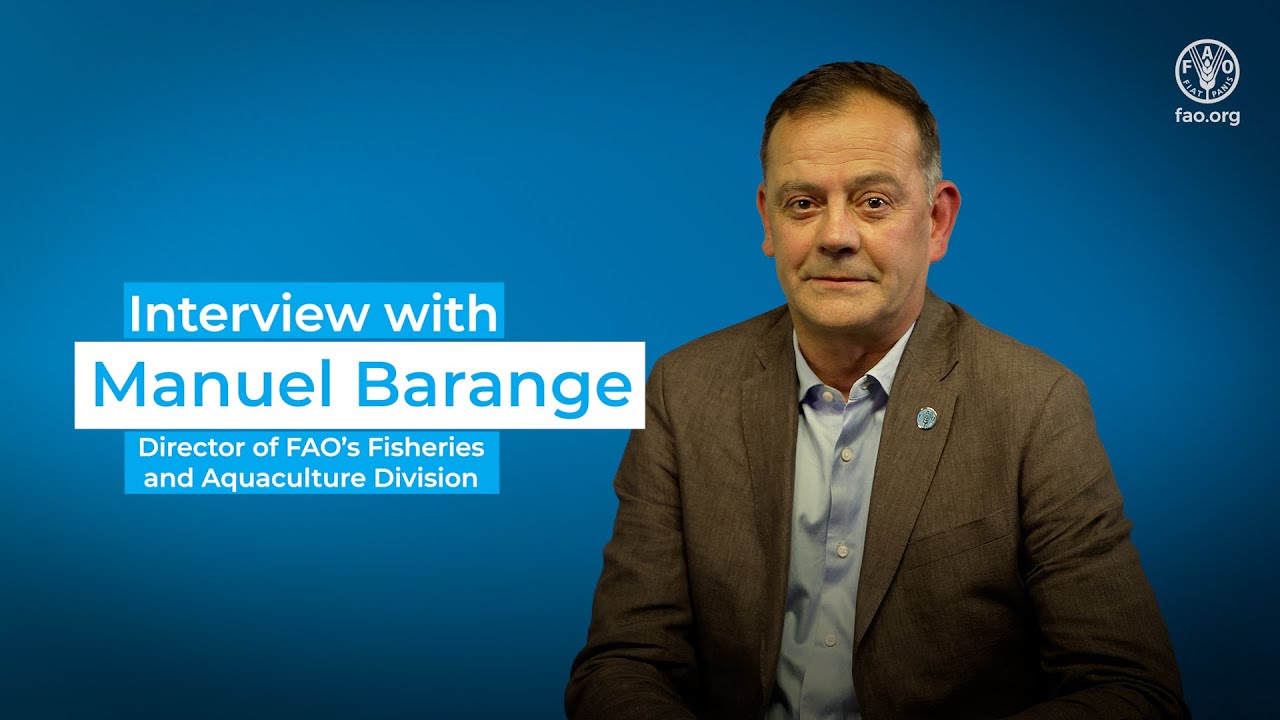 Oceans and food security - Manuel Barange, FAO's Director of the ...