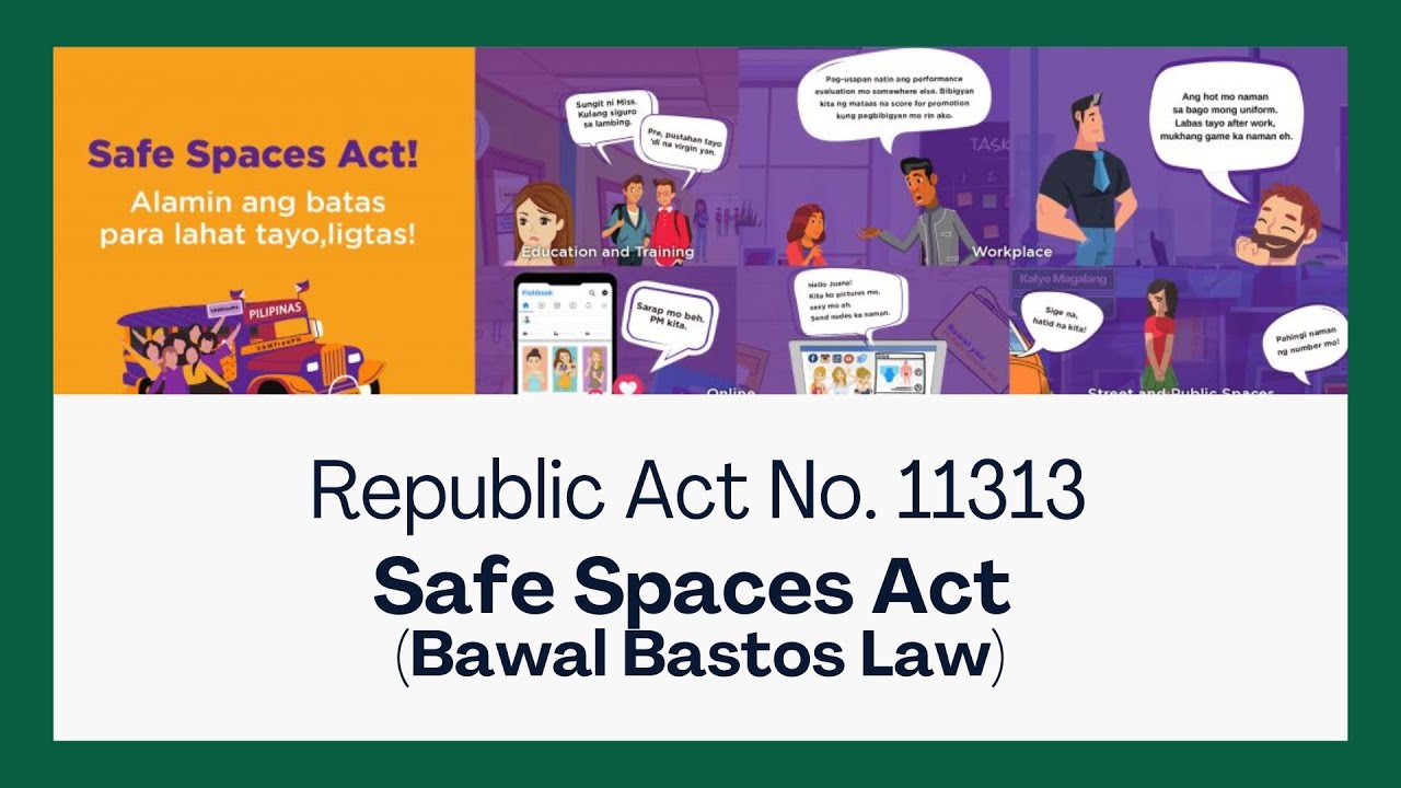 Republic Act No 11313 Safe Spaces Act (BAWAL BASTOS LAW) - YouTube