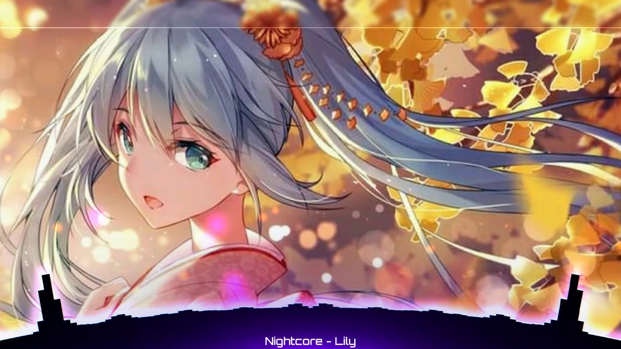 Nightcore - Lily - YouTube