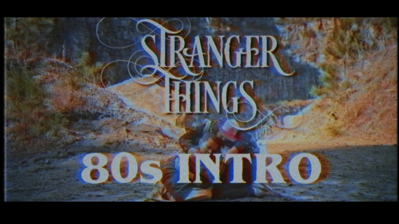 Stranger Things - 80s intro - YouTube