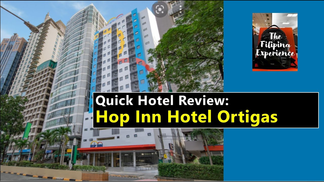 The Filipina Experience at Hop Inn Hotel Ortigas - YouTube