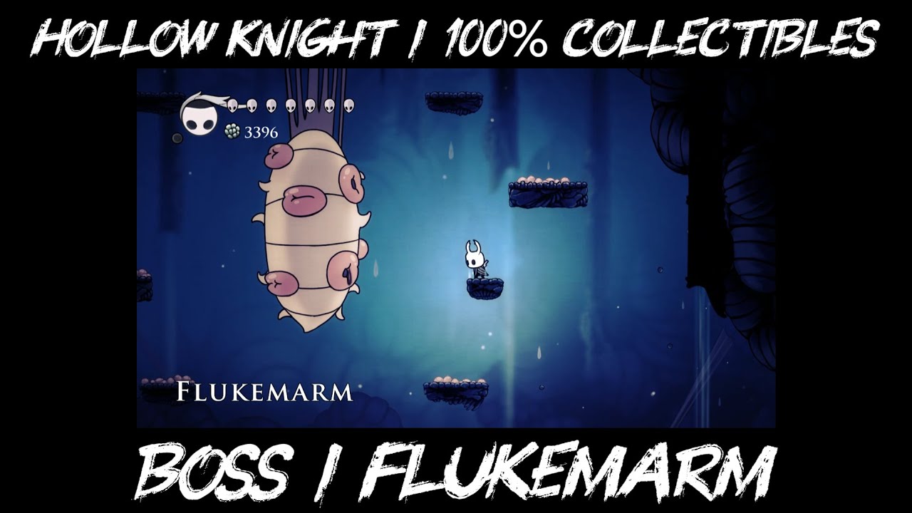 Hollow Knight / BOSS / Flukemarm / 100% Collectibles / Guide - YouTube