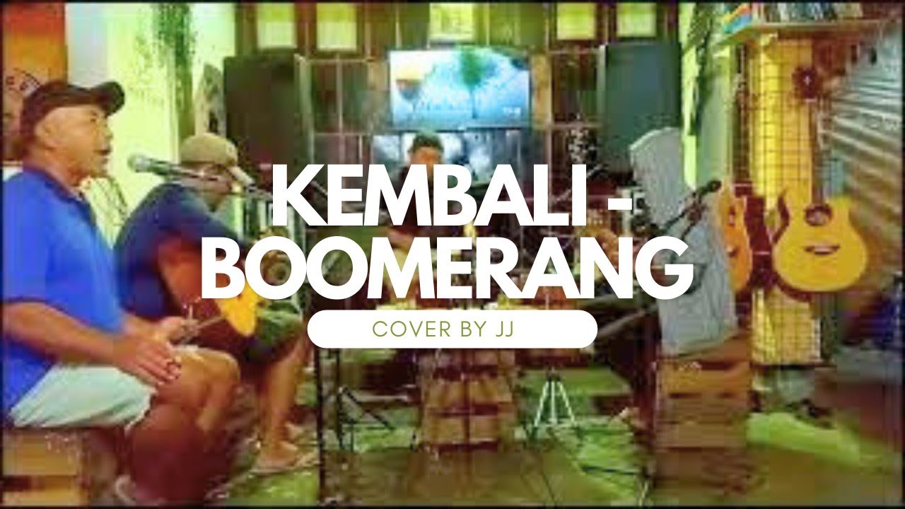 Kembali - Boomerang Cover by JJ-Band Feat Wawan - YouTube