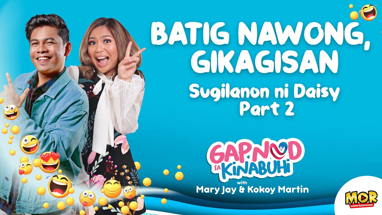 Gapnud Sa Kinabuhi EP 34 | BATIG NAWONG, GIKAGISAN - Part 2 - YouTube