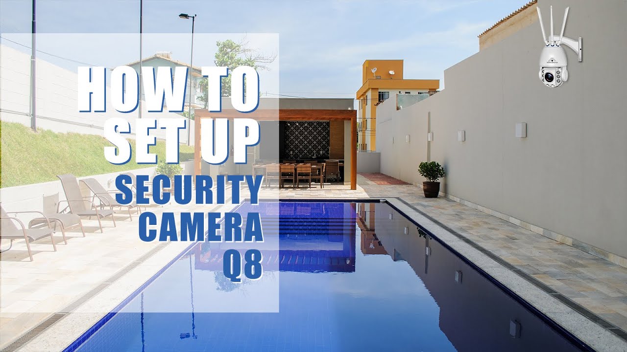 How to Set Up Saferexpert 30× Optical Zoom Outdoor Security Camera Q8 ...