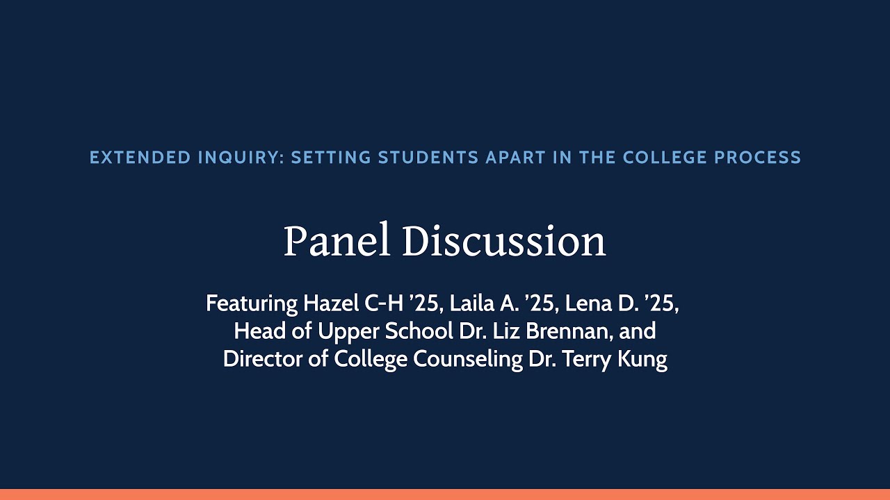 Extended Inquiry: Setting Students Apart in the College Process | Panel ...