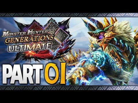 Monster Hunter Generations Ultimate Part 1 Walkthrough - YouTube