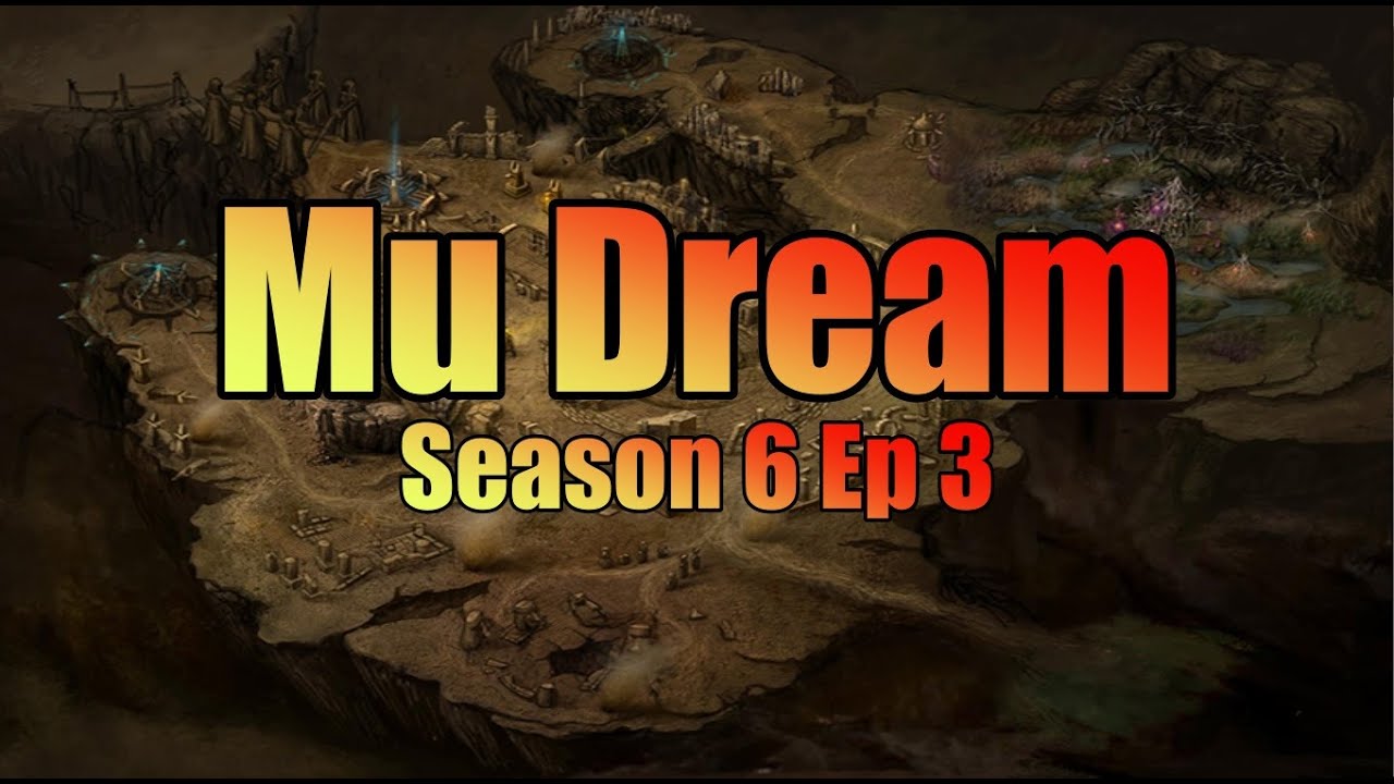 Mu Dream Season 6 Ep 3 | Exp x1000 MU Online | MerlanTV - YouTube