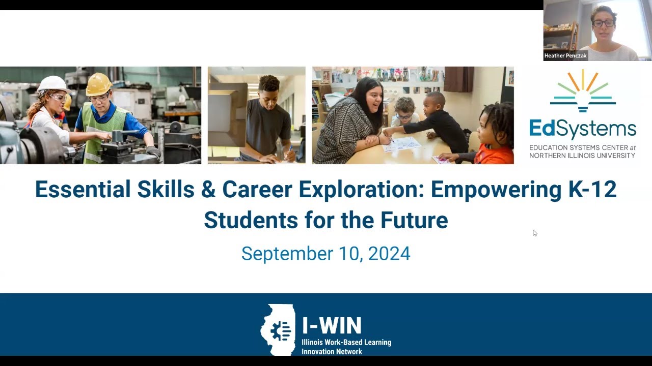 Essential Skills & Career Exploration: Empowering K-12 Students for the ...