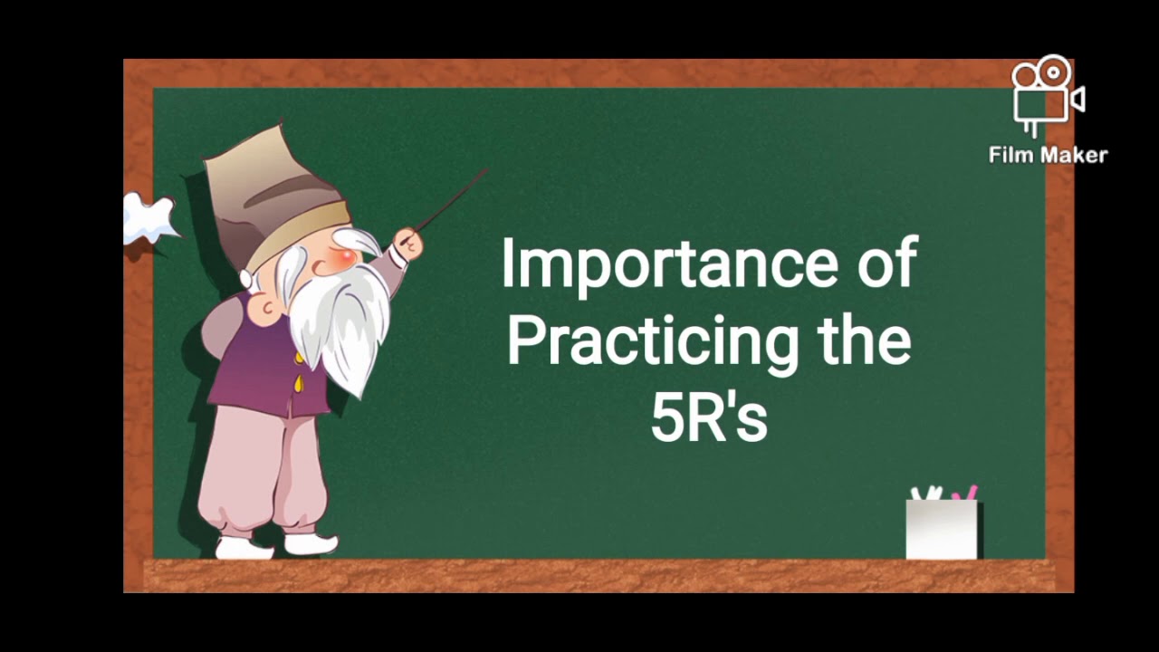 Importance of Practicing the 5 R's - YouTube