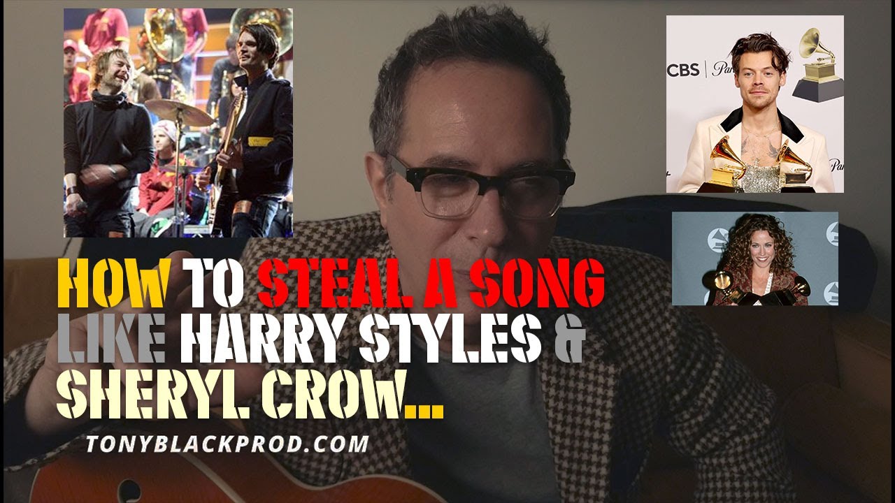 Steal a song like Harry Styles or Sheryl Crow, but not like Radiohead ...