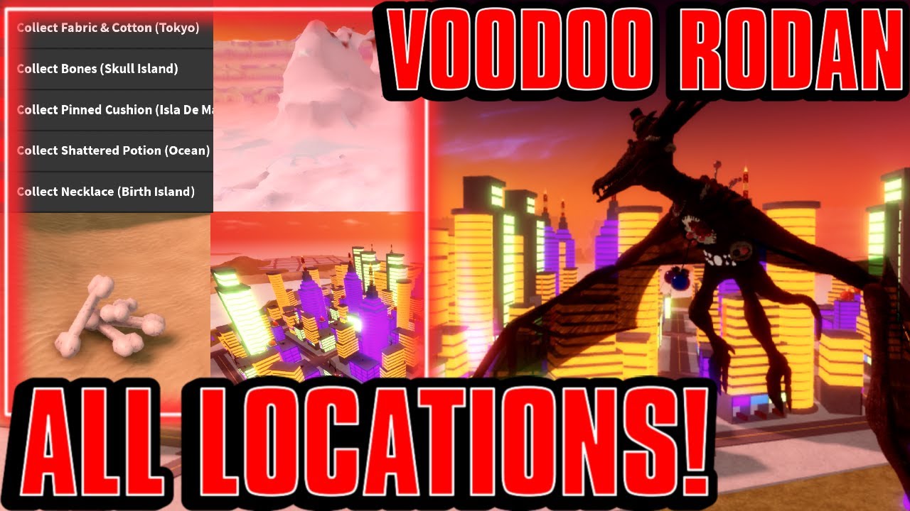 ALL LOCATIONS for Voodoo Rodan ITEMS Guide - Roblox Kaiju Universe ...