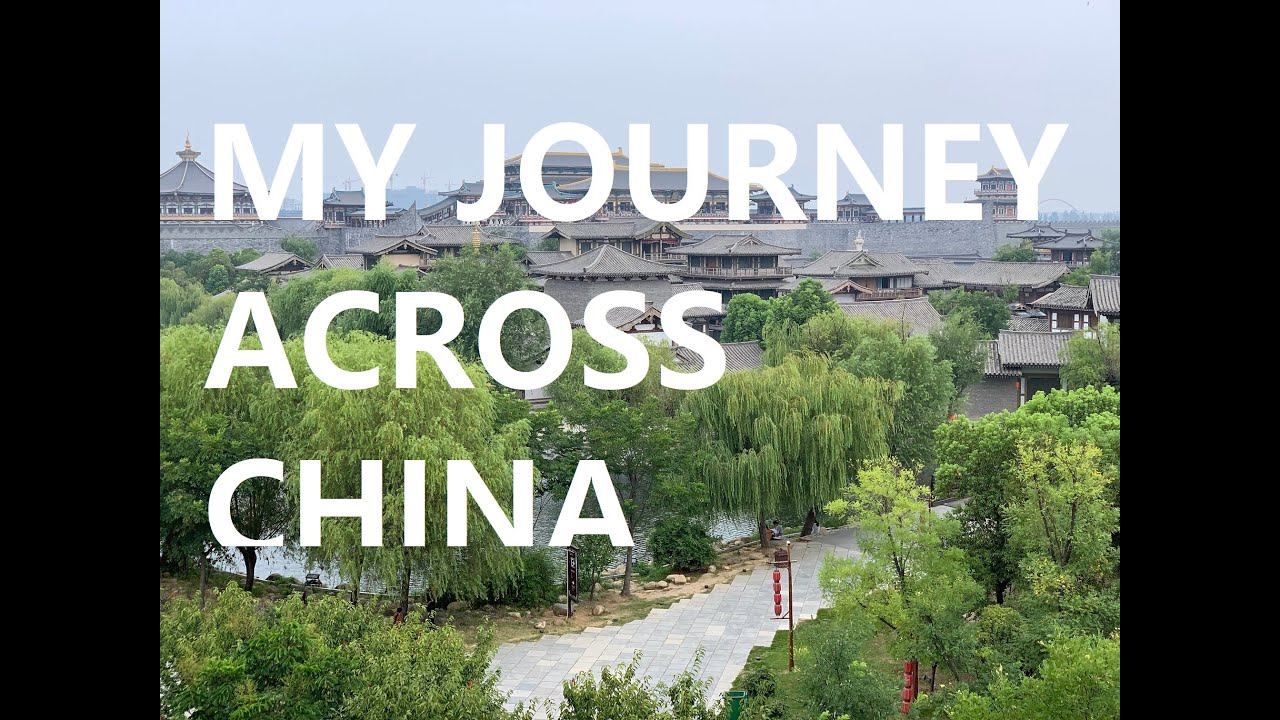 My Journey Across China in 2019 - YouTube