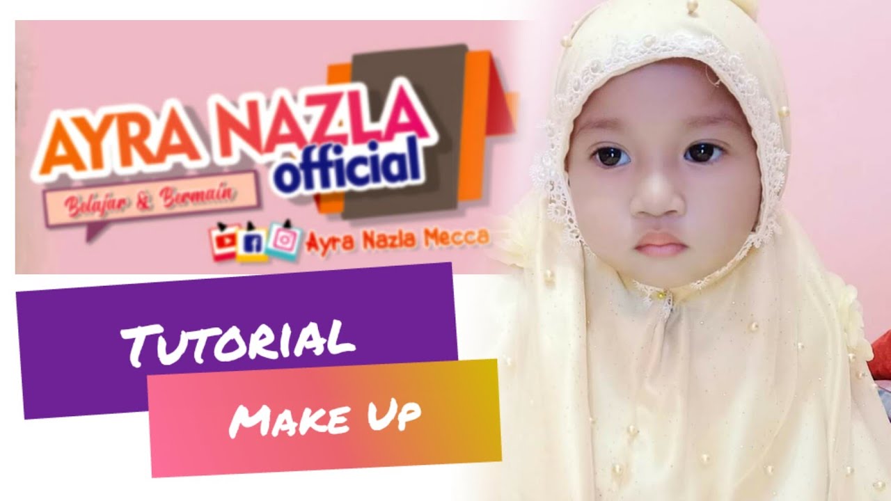 Tutorial Make up Anak - YouTube