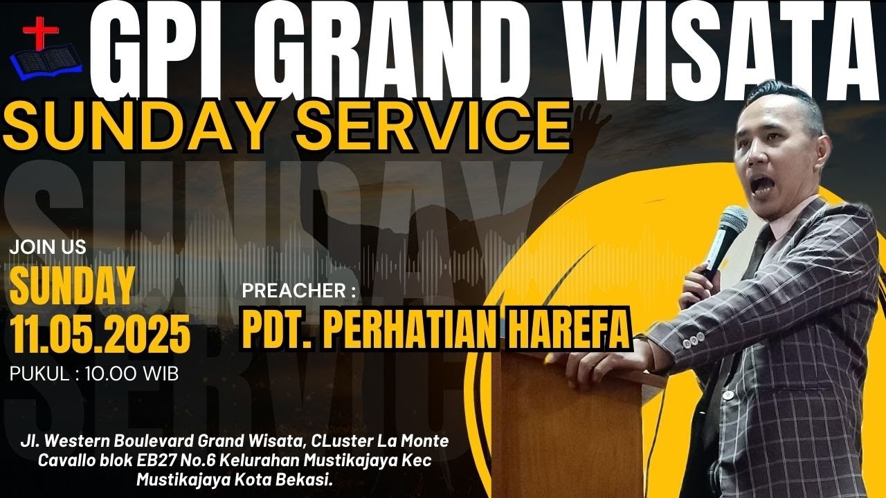 GPI Grand Wisata. "Kristen manipulatif" Pdt. Perhatian Harefa. Minggu 11 Mei 2025 - YouTube