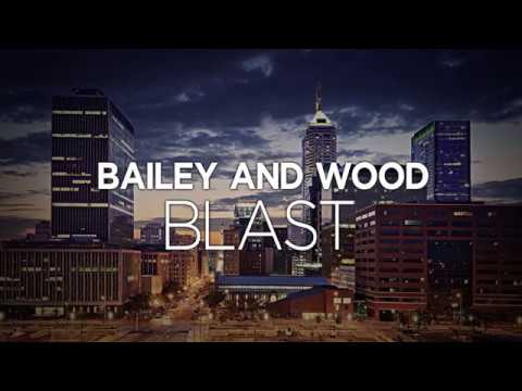 Bailey & Wood Blast Episode 7 - YouTube