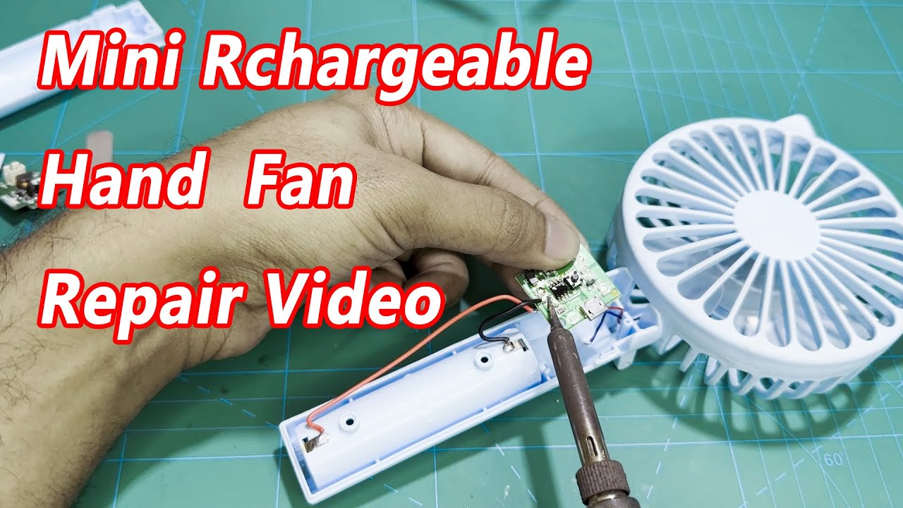 Mini Rechargeable Charger Fan Repair Video Hand Handle Fan Repair - YouTube