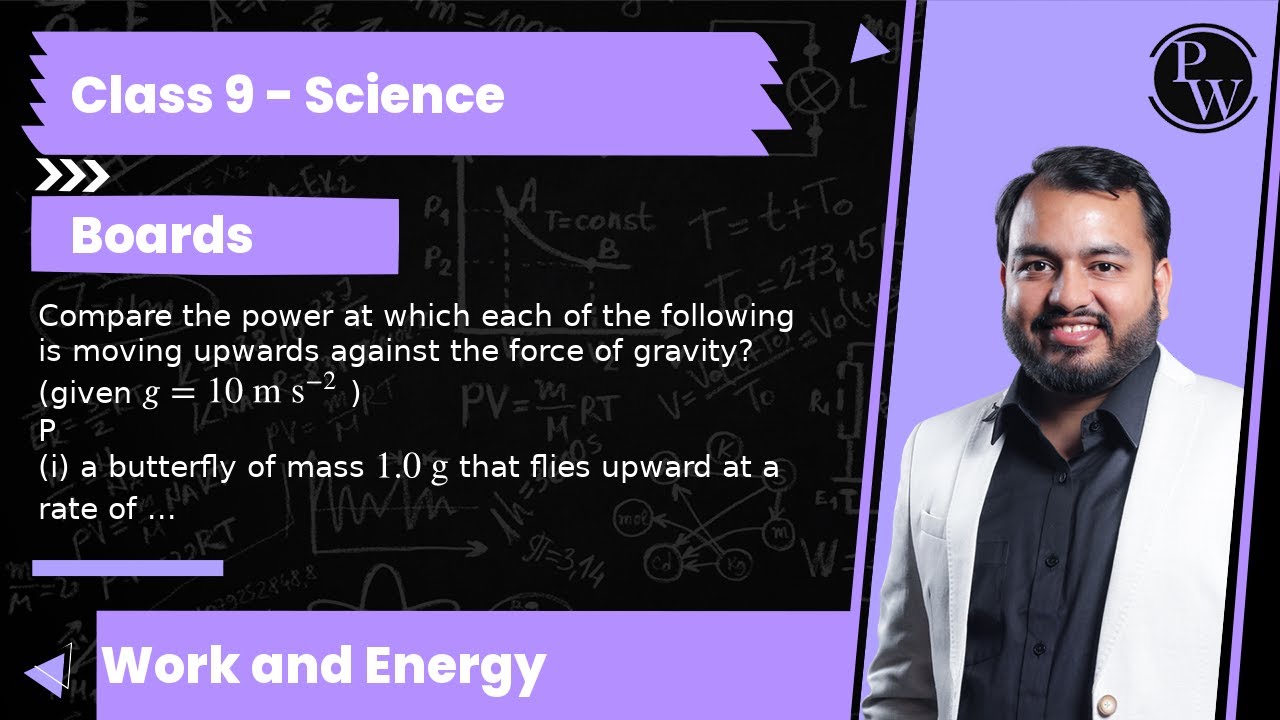 Compare the power at which each of the following is moving upwards ...