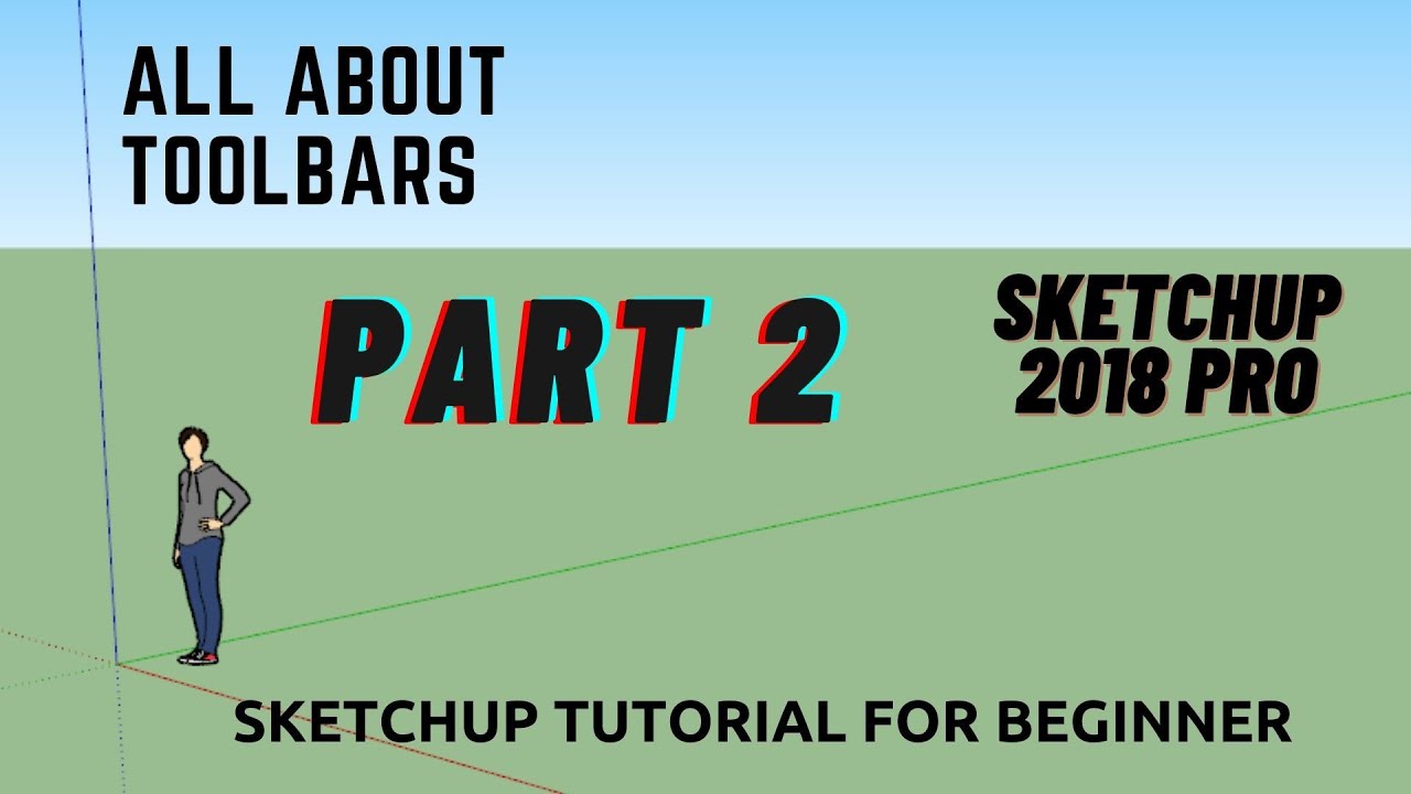 How to get more toolbars in SketchUp | SketchUp Tutorial for Beginners ...