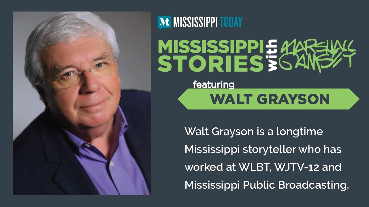 Mississippi Stories: Walt Grayson - YouTube