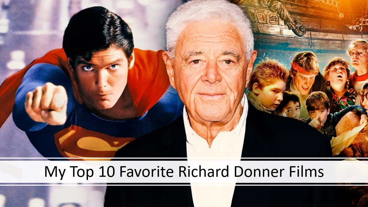 My Top 10 Favorite Richard Donner Films - YouTube