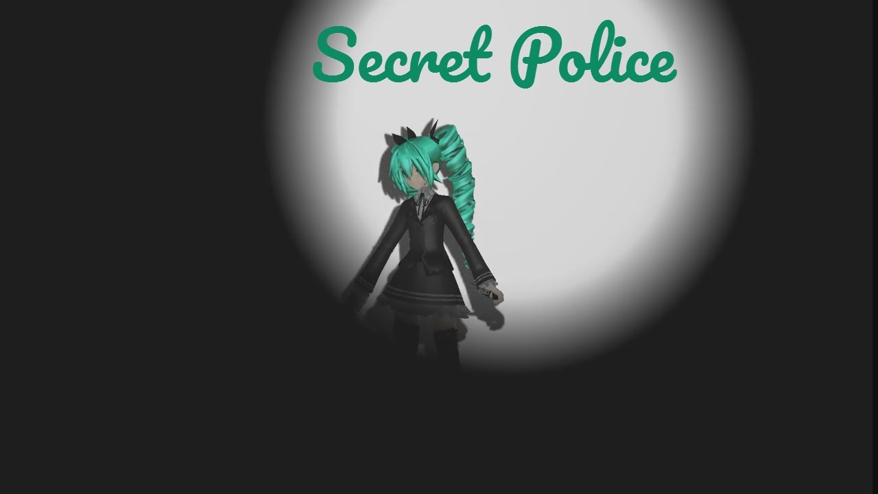 [MMD Hologram Ready] - Secret Police - Hatsune Miku - YouTube