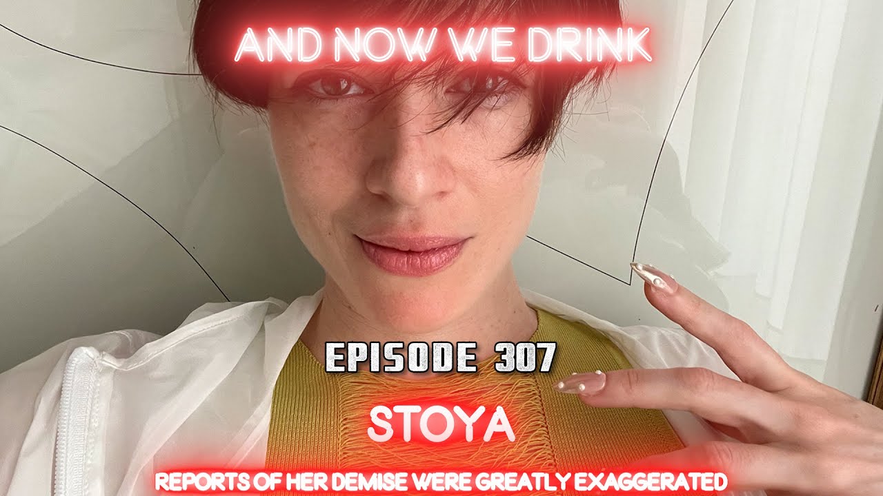 And Now We Drink episode 307: with Stoya - YouTube