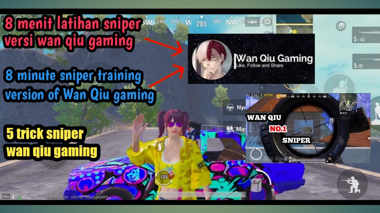 8 MENIT LATIHAN SNIPER VERSI WAN QIU GAMING di jamin akan bisa ...