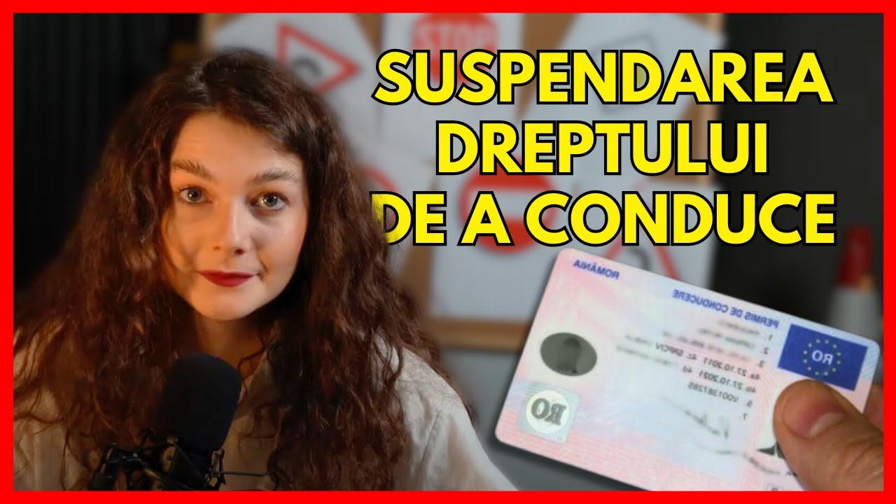 SUSPENDAREA DREPTULUI DE A CONDUCE | Legislația Rutieră Altfel - YouTube
