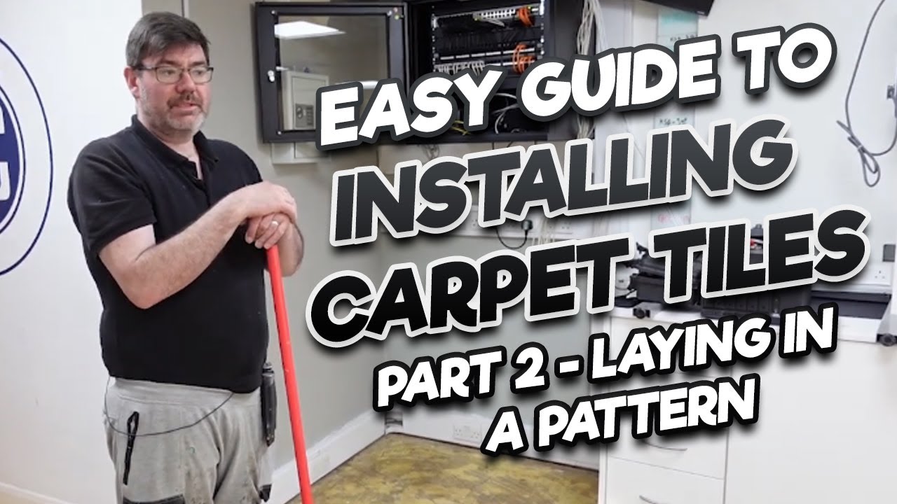 Easy guide to installing carpet tiles - part 2 - laying in a pattern ...