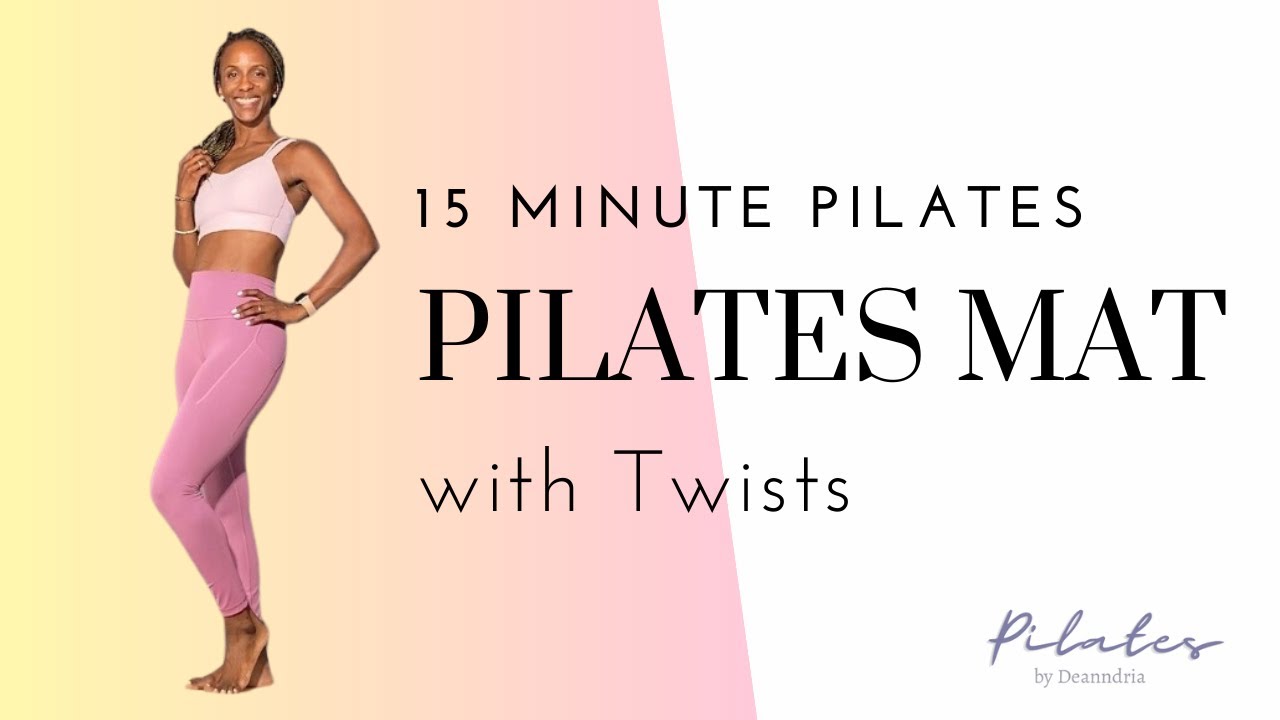 ⭐️ 15 Minute Pilates Mat Pilates With Twists Pilates Mat Workout