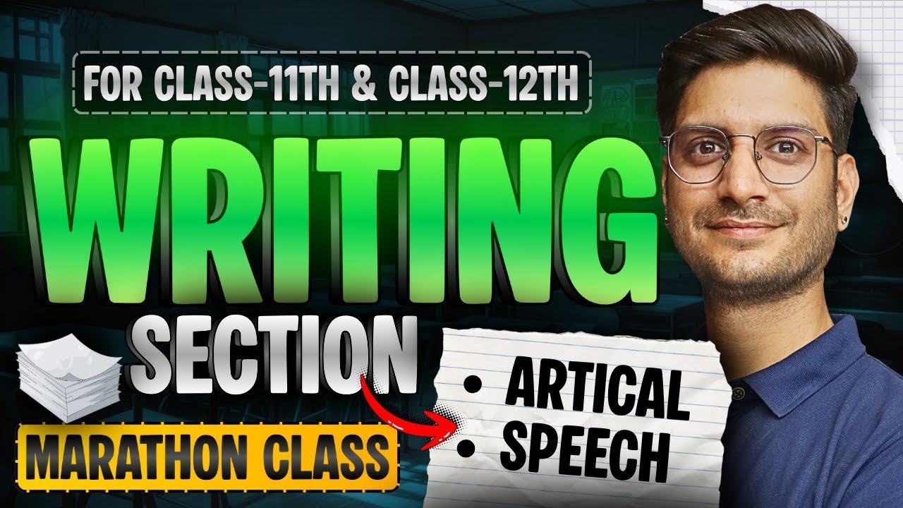 Article and Speech Writing | Writing Section | For Class-11th & Class ...