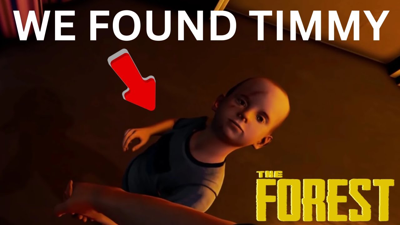 WE FOUND TIMMY | The Forest - YouTube