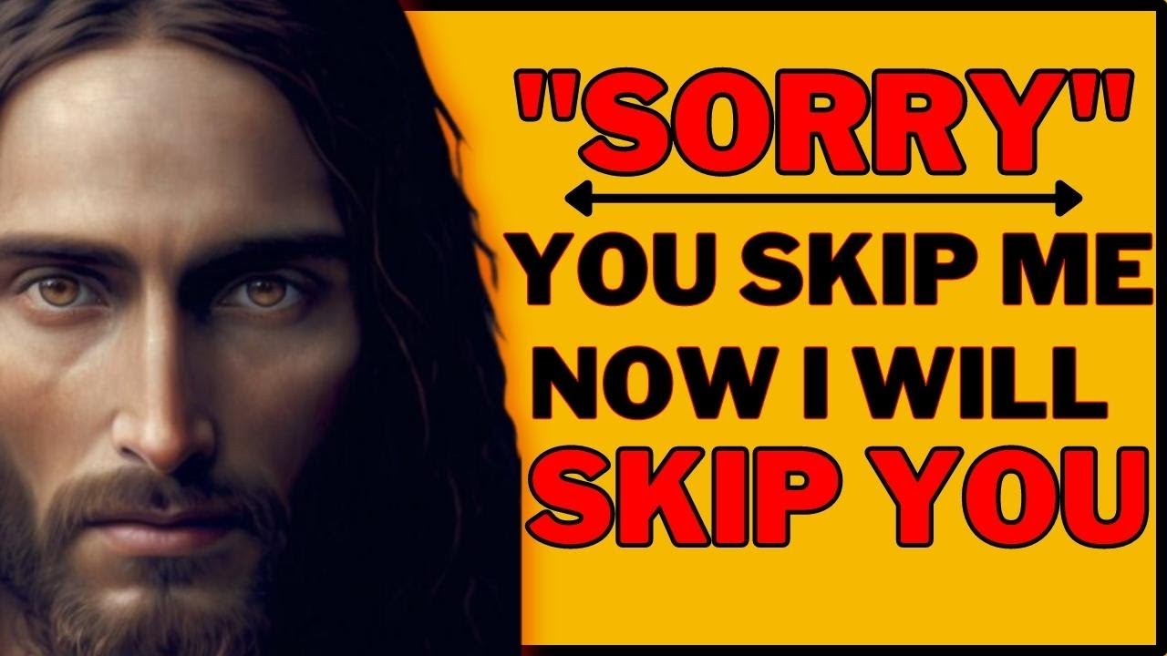 🛑God Says :Skip me now and I will skip you |God's Message Today - YouTube
