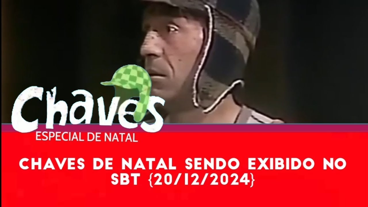 CONFIRA A EXIBIÇÃO: Do Especial De Natal Do Chaves (Edição De Sexta, 20 ...