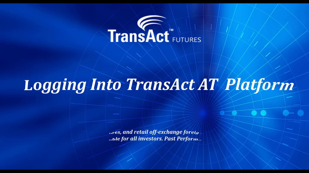 Logging Into TransAct AT Platform - YouTube