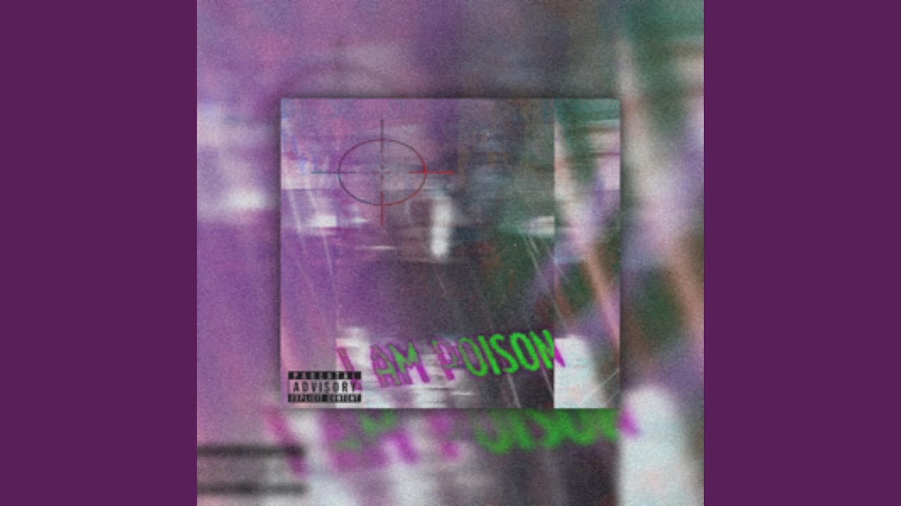 I AM POISON - YouTube