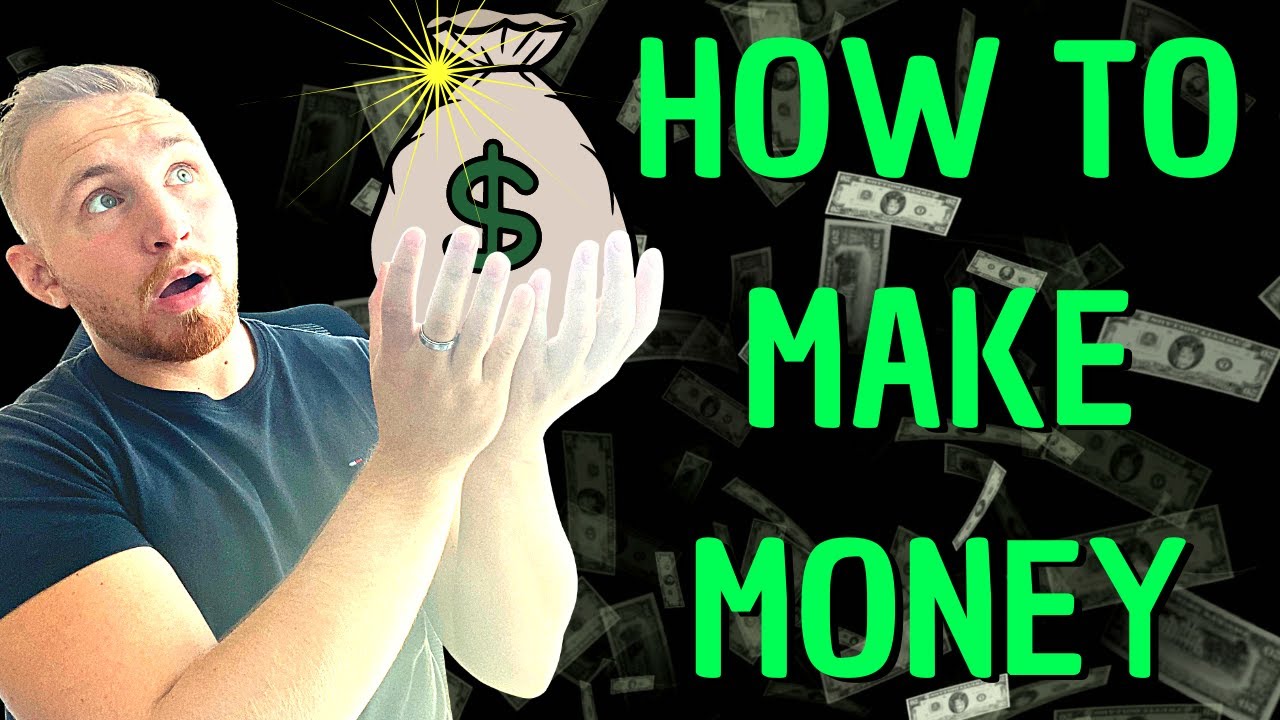 How to make MONEY | 4 Ways to make easy money in life. 2022 edition ...