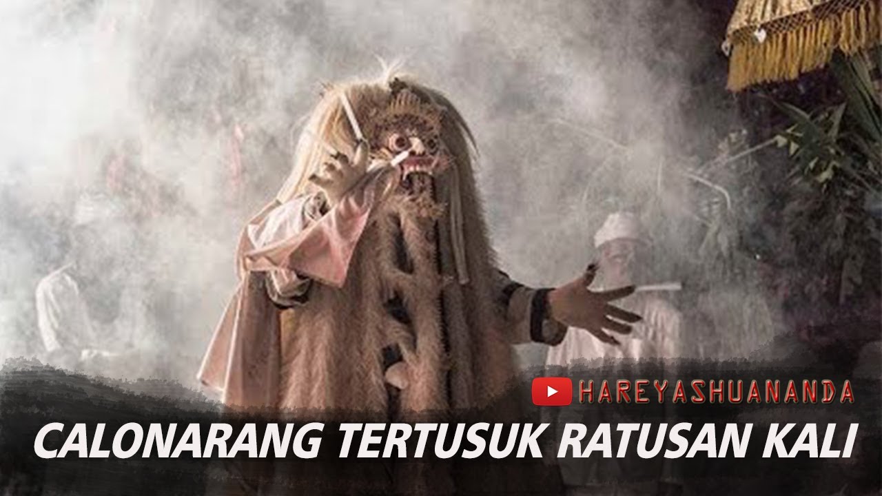 CALONARANG PURA LUHUR RAMBUT SEDANA , DITUSUK RATUSAN KALI !!!! - YouTube