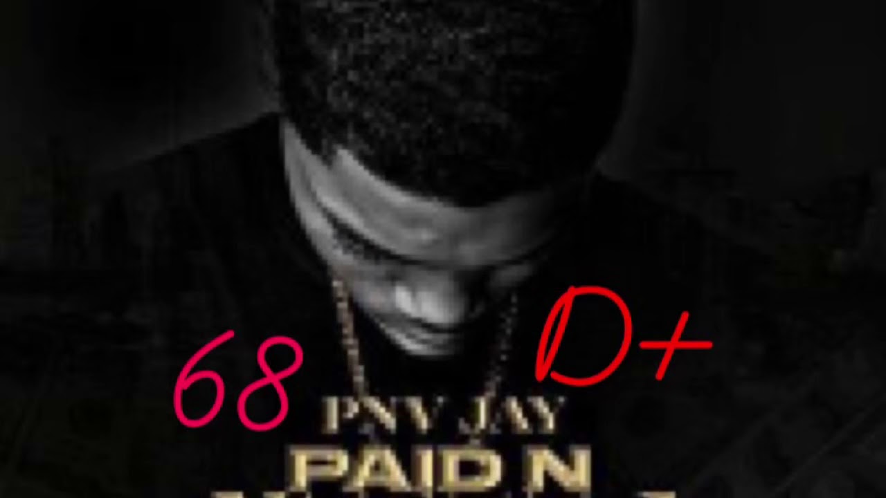 PNV Jay- Paid N Verified (Album Review)(#012) - YouTube