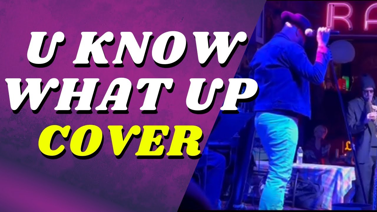 U Know What's Up (Donnell Jones) - ROBERTNELSON Cover - YouTube