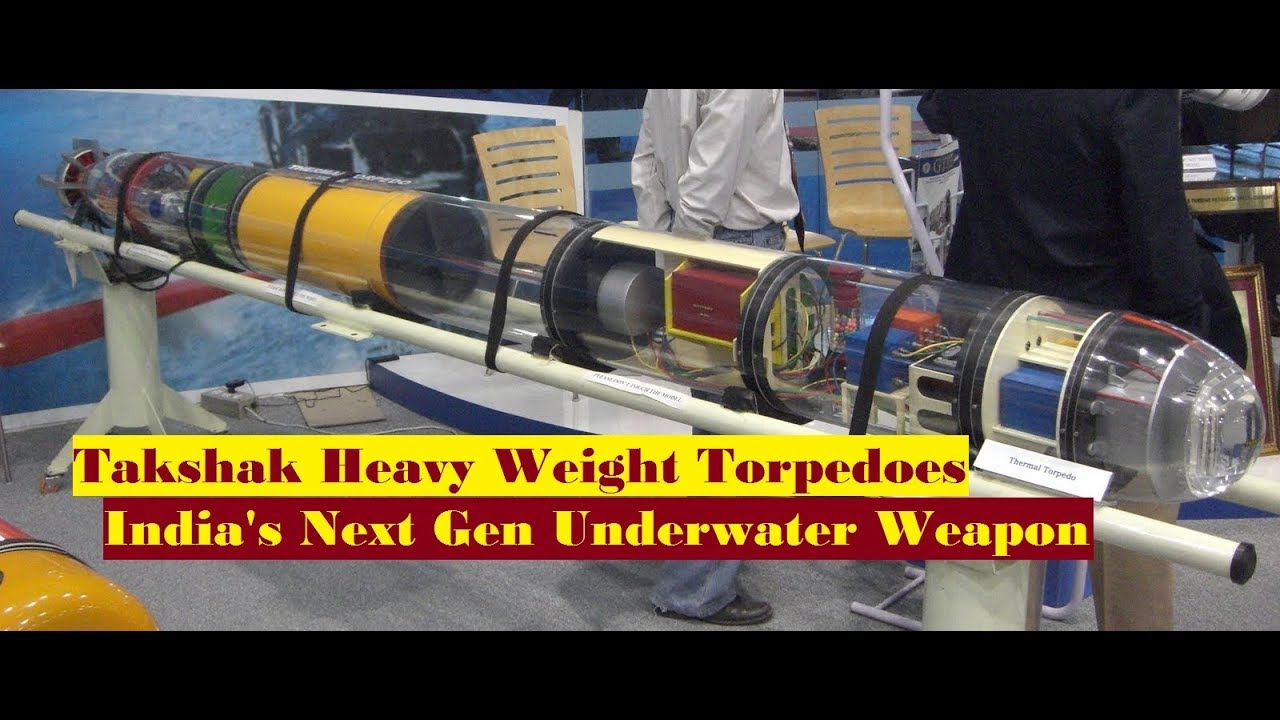 India's Next Gen Underwater Weapon: Takshak HWT - YouTube