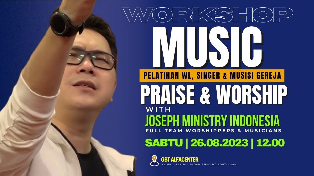 WORKSHOP JOSEPH MINISTRY - 26 AGUSTUS 2023 - YouTube
