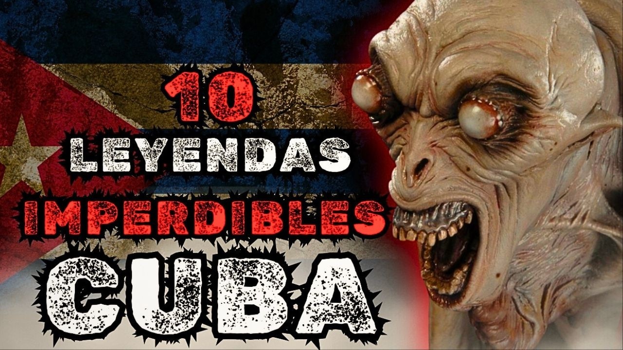 Cuba y sus 10 Leyendas Más Escalofriantes: Imposibles de Olvidar 😨 ...